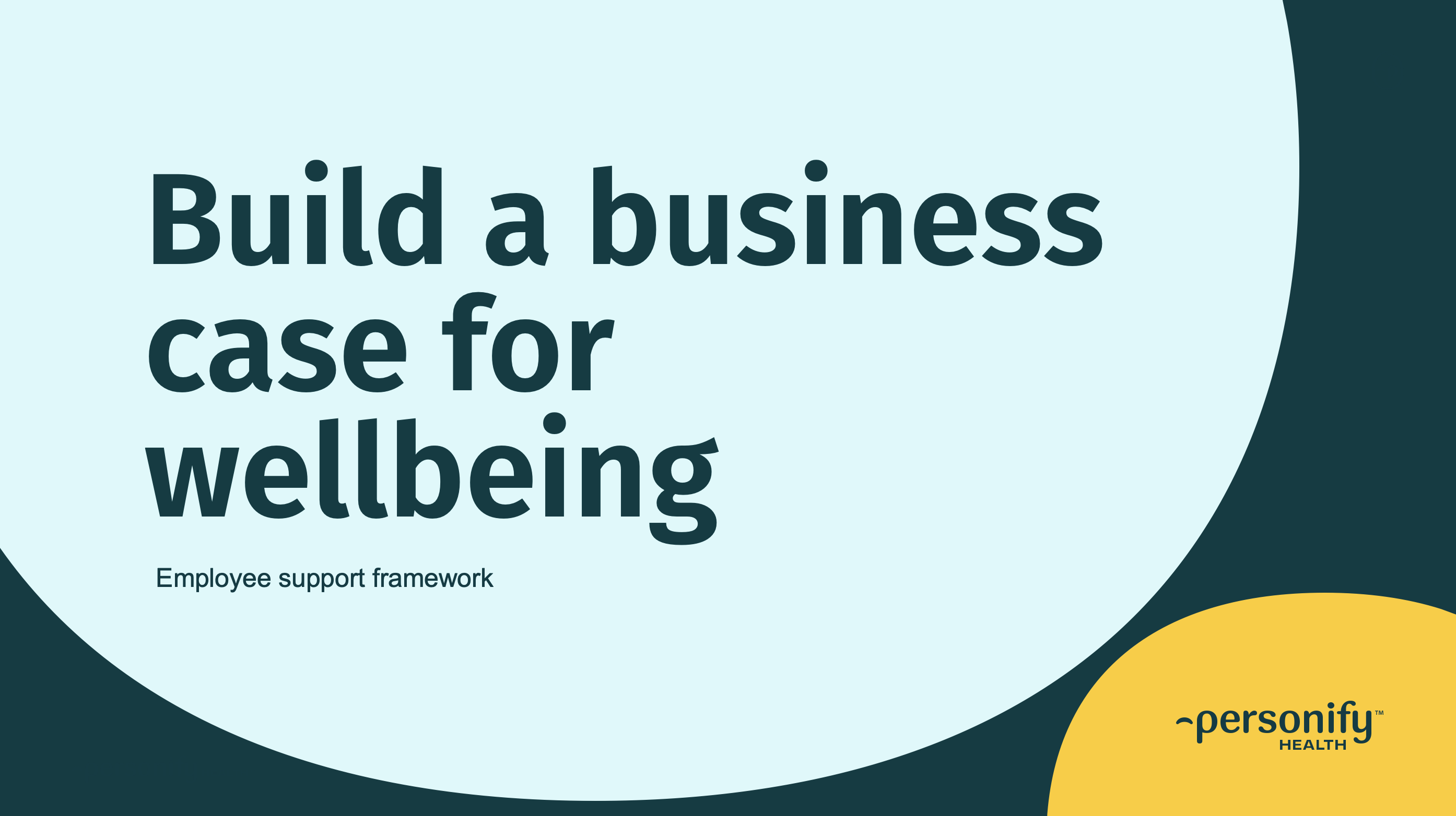[Interactive tool] Build a business case for wellbeing